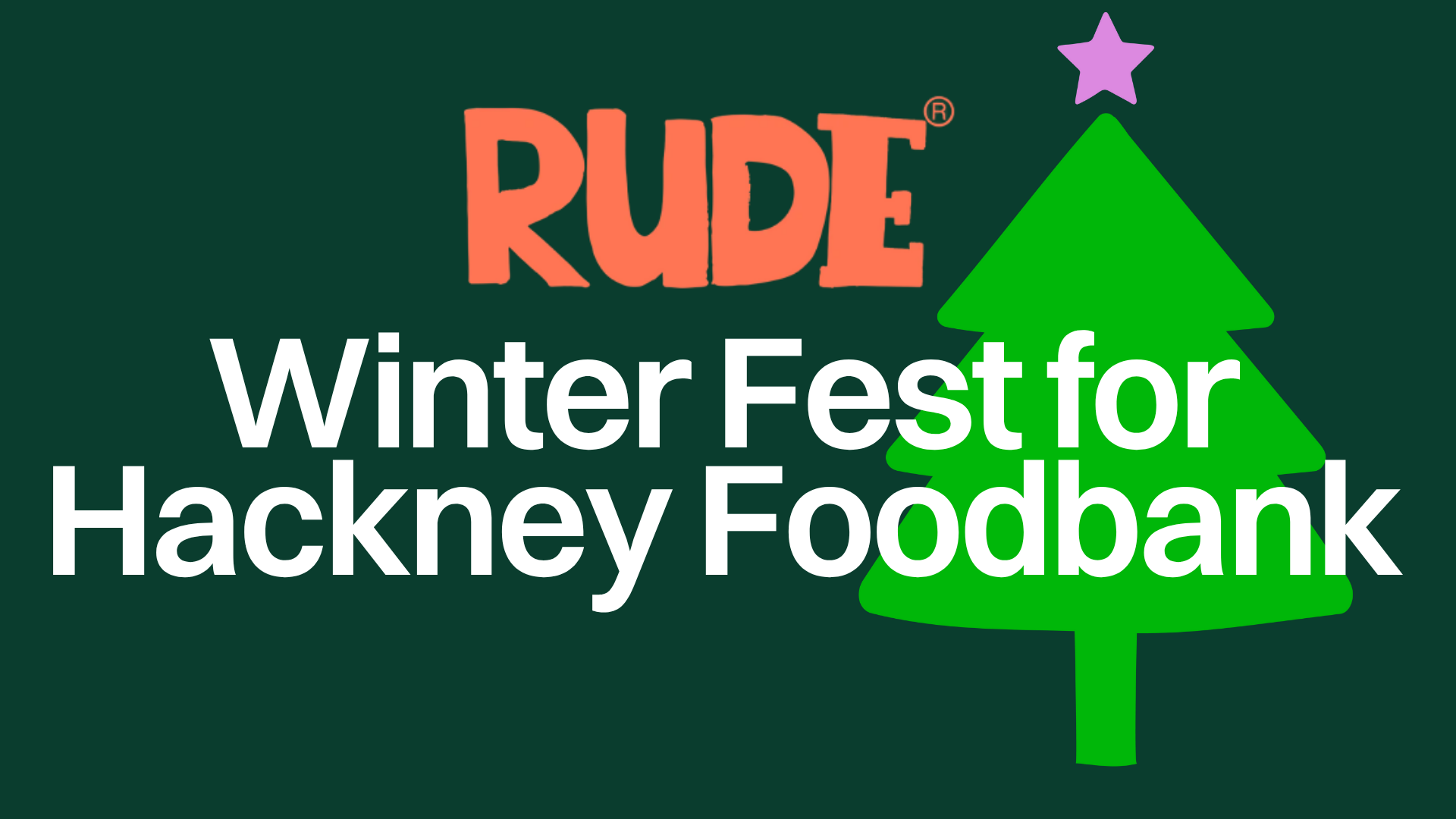 Rude Studios Christmas Fundraiser | Hackney Foodbank (Powered by Donorbox)