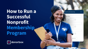 How to Run a Successful Nonprofit Membership Program