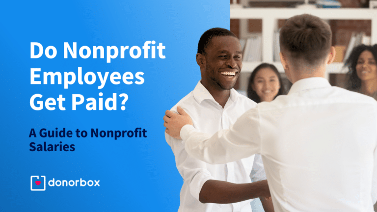 How Do Nonprofits Pay Employees? A Guide to Nonprofit Salaries