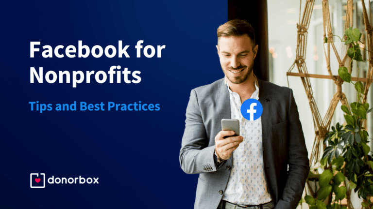 Facebook for Nonprofits – 10 Tips and Best Practices | Donorbox