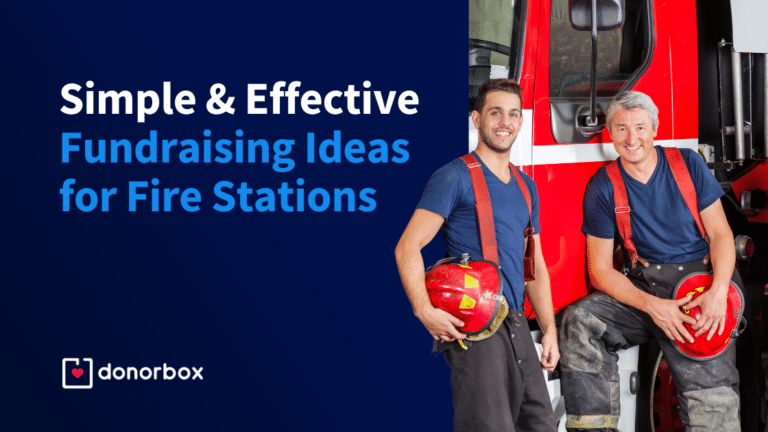Fire Station Fundraising Ideas: 10 Proven Ways to Secure Donations