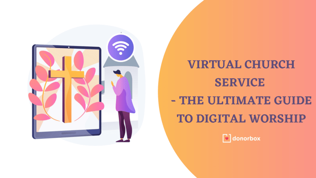 Virtual Church Service - The Ultimate Guide to Digital Worship