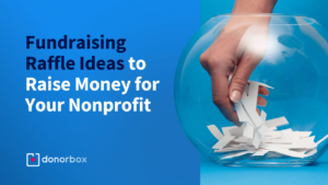 Raffle Ideas for Nonprofits: 10 Ways to Raise More