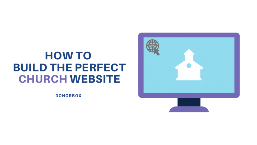How to Build The Perfect Church Website - A Nonprofit Guide