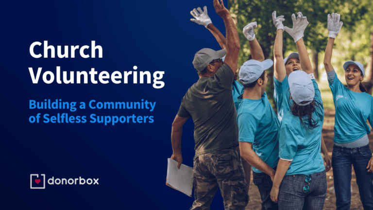 Volunteering in The Church | How to Get Started with Church Volunteering