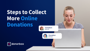 10 Steps to Collect More Online Donations in 2025