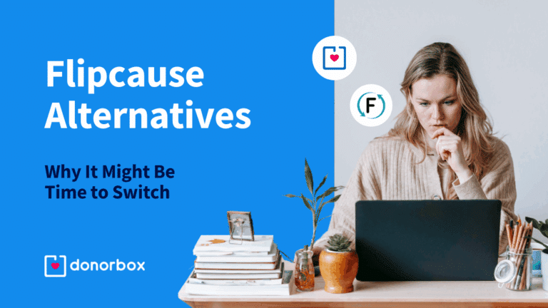 Flipcause Alternatives: Why It Might Be Time to Switch