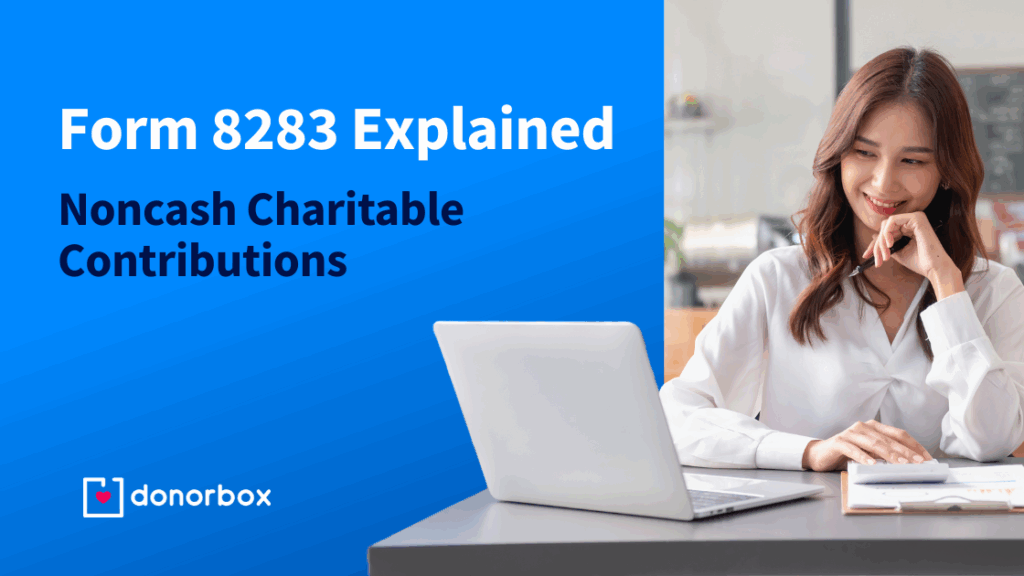 Form 8283 Explained: Noncash Charitable Contributions
